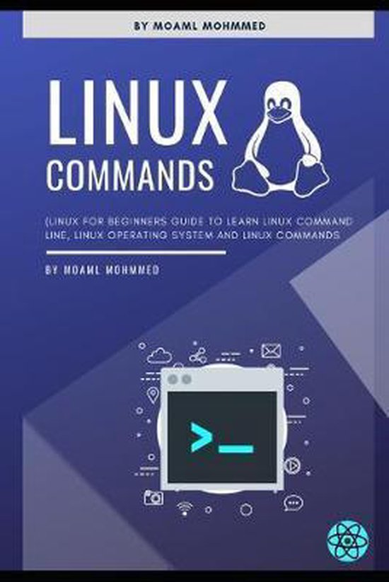linux commands | 9781691813544 | Moaml Mohmmed | Boeken | bol.com