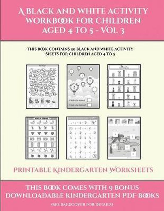 Printable Kindergarten Worksheets (A black and white activity workbook ...