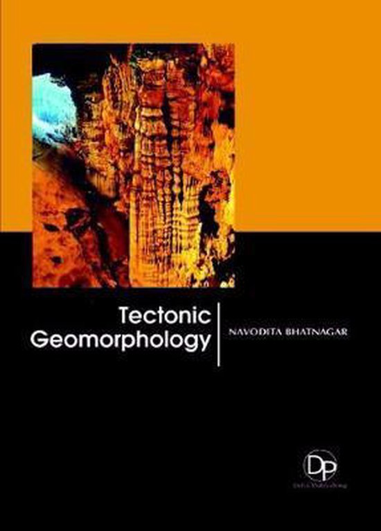 Tectonic Geomorphology | 9781680958348 | Boeken | bol