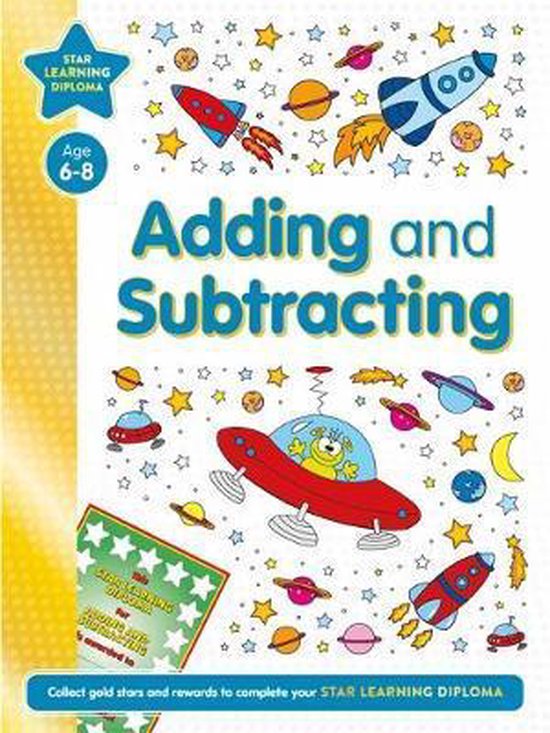 Star Learning Diploma- 6-8 Years Adding and Subtracting, Igloo Books ...
