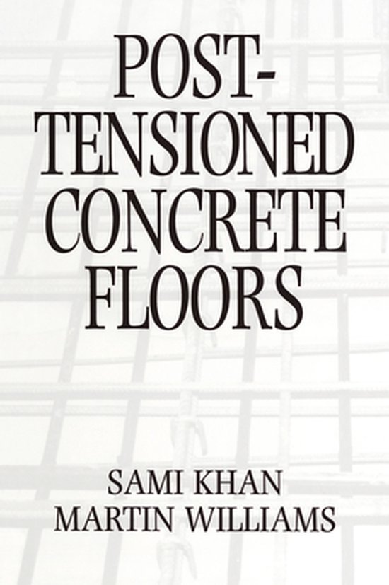 Post-Tensioned Concrete Floors | bol.com
