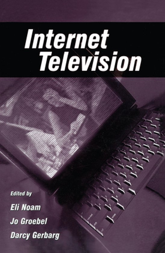 Internet Television (ebook), Noam, Eli M. | 9781135631697 | Boeken ...