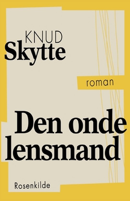 Den onde lensmand, Knud Skytte | 9788711943281 | Boeken | bol.com