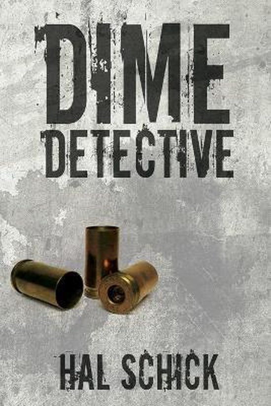 Dime Detective, Hal Schick | 9781684332779 | Boeken | bol