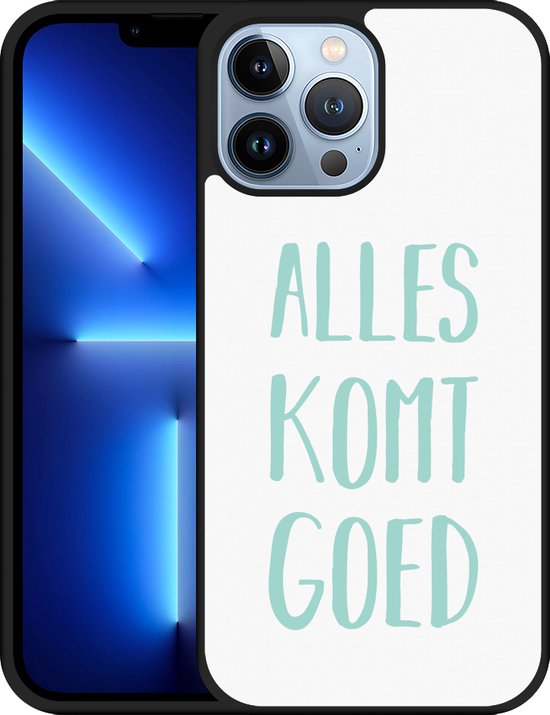 iPhone 13 Pro Max Hardcase hoesje Alles Komt Goed - Designed by Cazy | bol