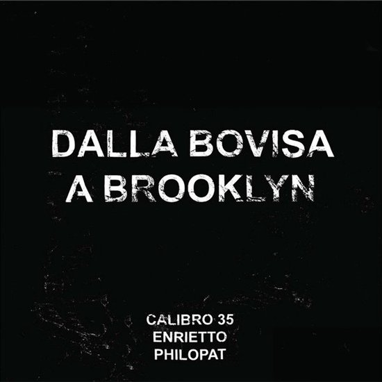 Calibro 35 - Dalla Bovia A Brooklyn Ep + Comic (LP), Calibro 35 | LP ...