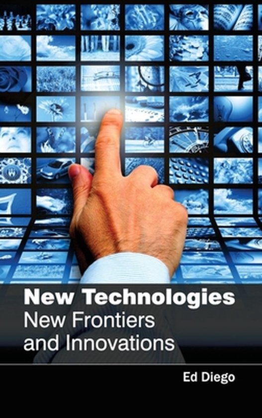 New Technologies: New Frontiers and Innovations | 9781632383501 ...