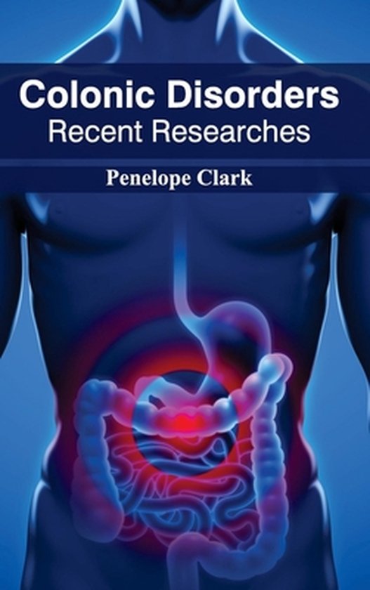 Colonic Disorders | 9781632410917 | Boeken | bol.com