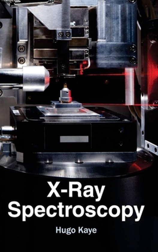 X-Ray Spectroscopy | 9781632384652 | Boeken | bol