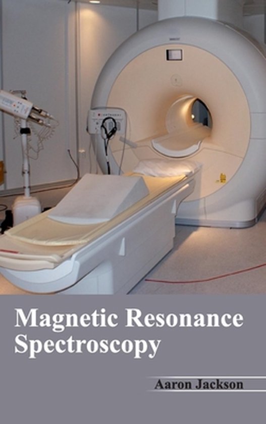 Magnetic Resonance Spectroscopy | 9781632422644 | Boeken | bol.com