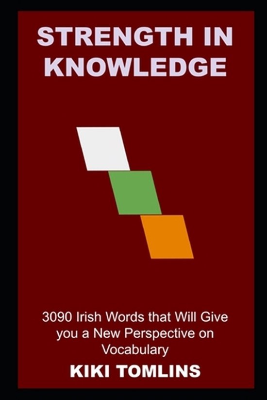 Strength in Knowledge | 9798751768133 | Kiki Tomlins | Boeken | bol.com