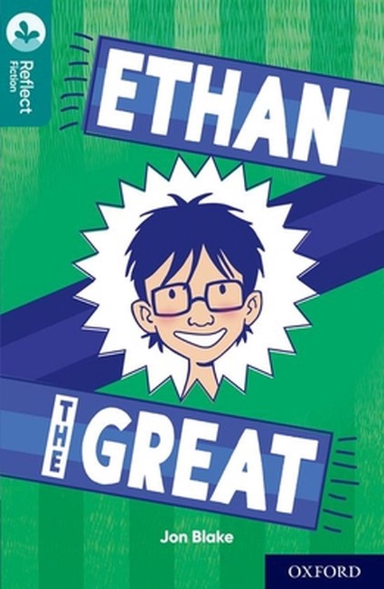 Oxford Reading Tree TreeTops Reflect: Oxford Level 16: Ethan the Great ...