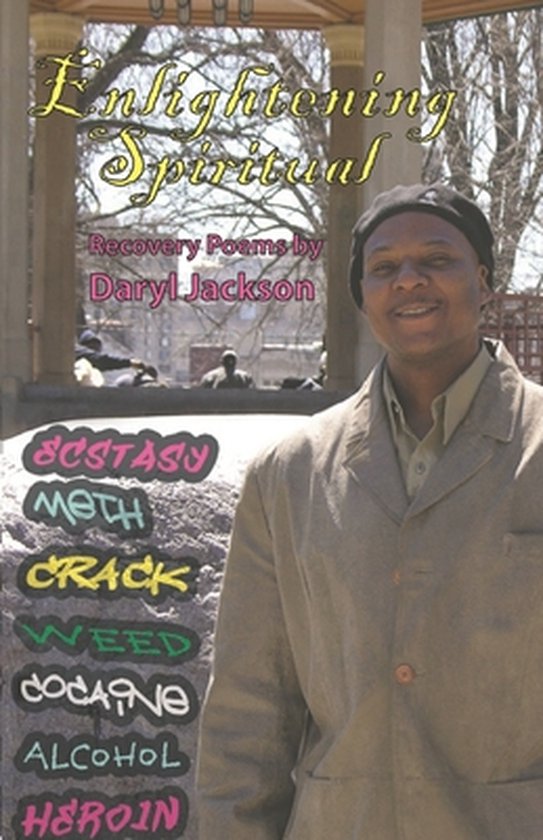 Enlightening Spiritual Recovery Poems, Daryl Jackson | 9798464433335 ...