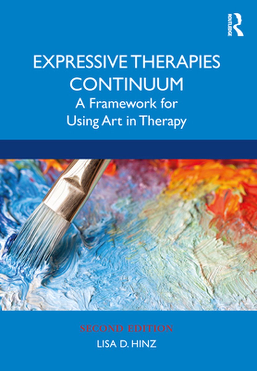 Expressive Therapies Continuum (ebook), Lisa D. Hinz | 9781000497311 ...