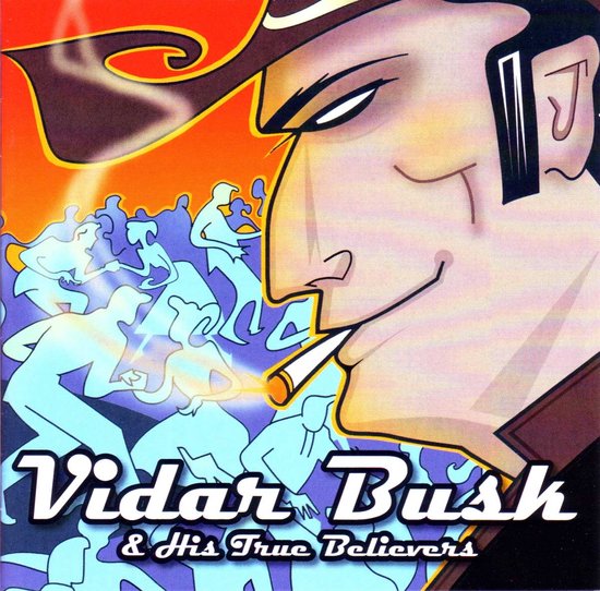 Vidar Busk And His True Believers - Stompin' Our Feet With Joy (LP ...