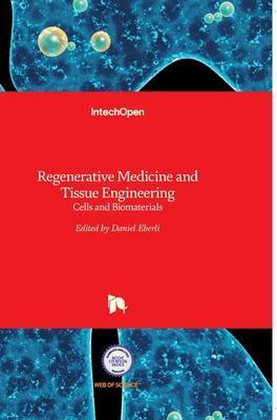 Regenerative Medicine and Tissue Engineering | 9789533076638 | Boeken ...