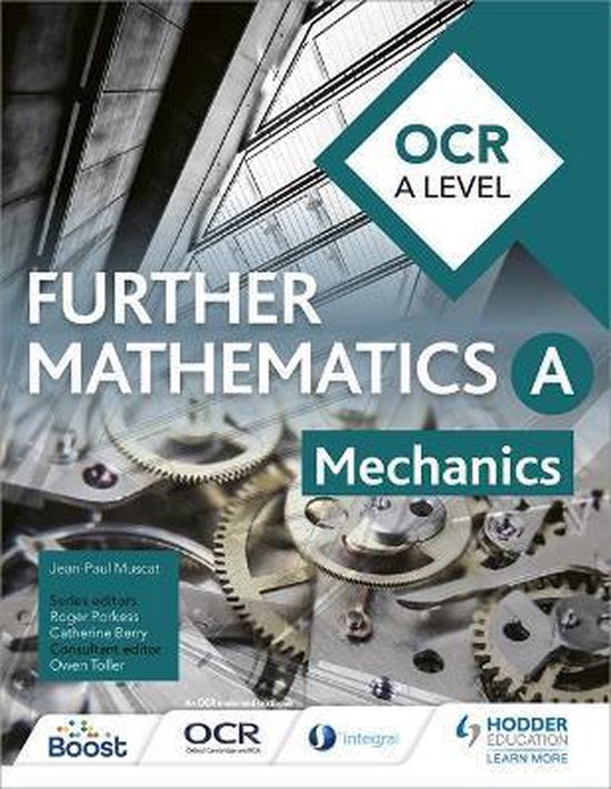 OCR A Level Further Mathematics Mechanics | 9781510414518 | Jean-Paul ...