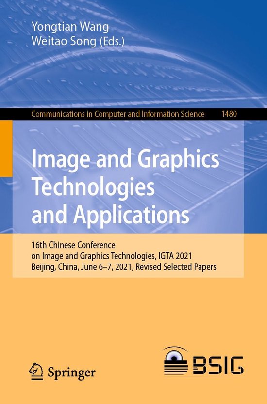 Communications in Computer and Information Science 1480 - Image and ...
