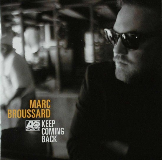 Marc Broussard - Keep Coming Back (CD), Marc Broussard | CD (album ...