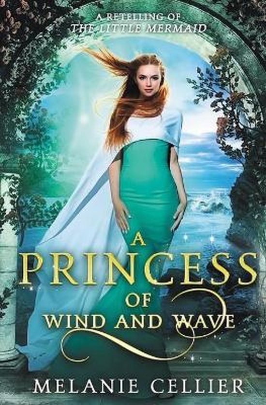 Beyond the Four Kingdoms-A Princess of Wind and Wave, Melanie Cellier ...