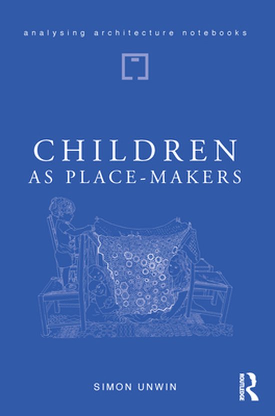 Analysing Architecture Notebooks - Children as Place-Makers (ebook ...