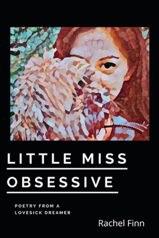 Little Miss Obsessive, Rachel Louise Finn | 9798728348351 | Boeken ...