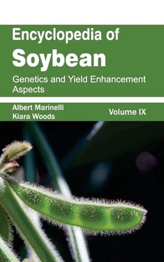 Encyclopedia of Soybean: Volume 09 (Genetics and Yield Enhancement ...