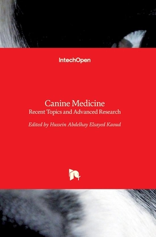 Canine Medicine | 9789535128311 | HUSSE ESSAYED KAOUD | Boeken | bol.com
