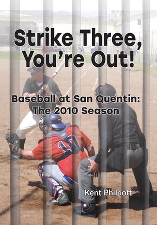Strike Three, You're Out!, Kent A Philpott | 9781946794291 | Boeken | bol
