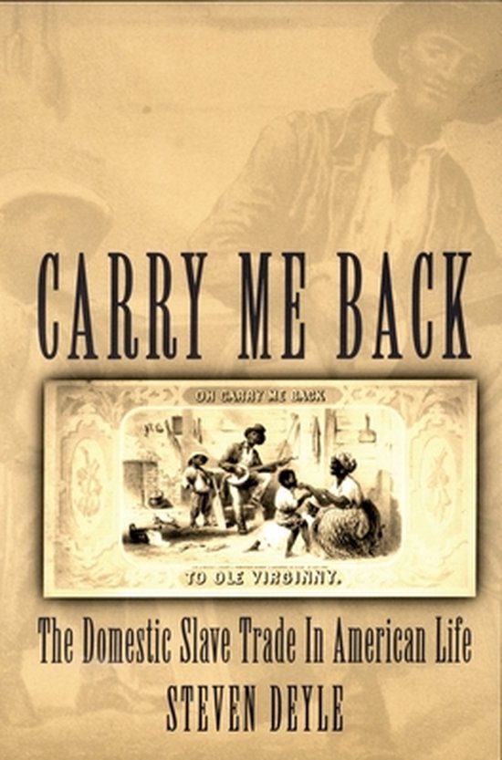 Carry Me Back | 9780195310191 | Steven Deyle | Boeken | bol