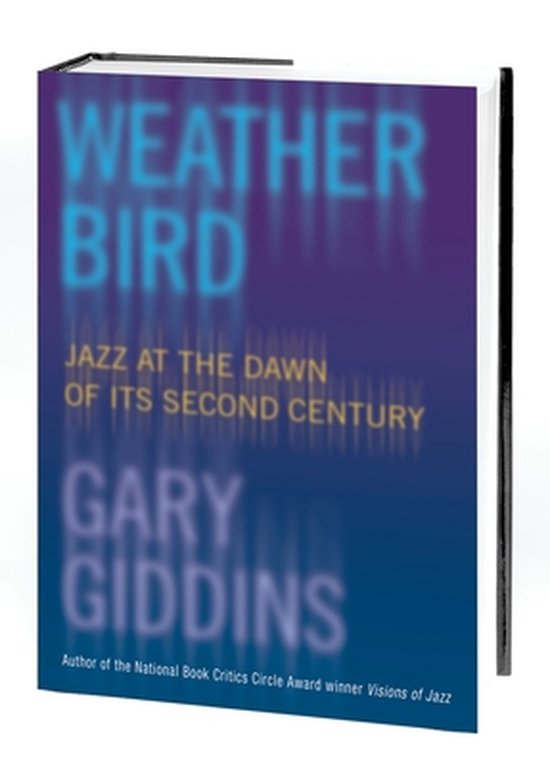 Weather Bird, Gary Giddins | 9780195156072 | Boeken | bol.com