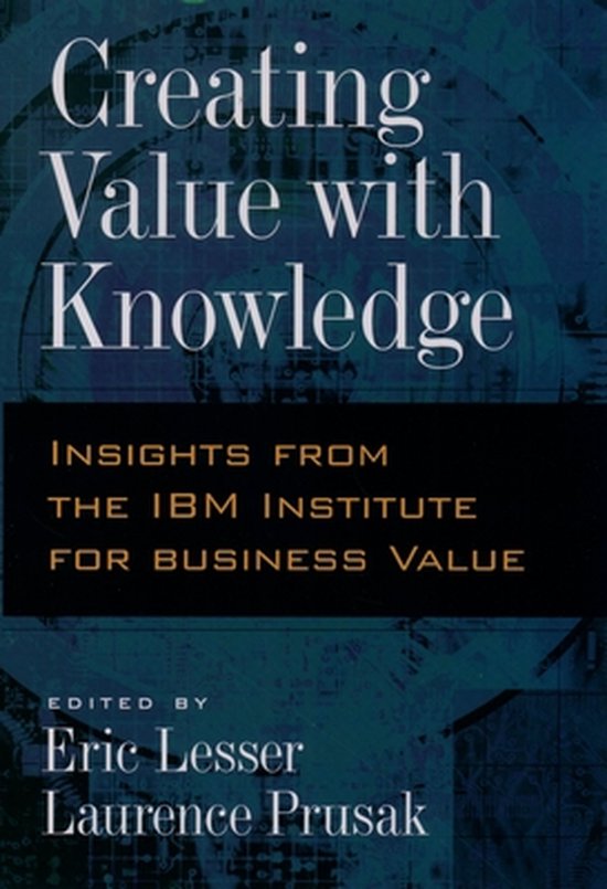Creating Value with Knowledge | 9780195165128 | Lesser | Boeken | bol.com