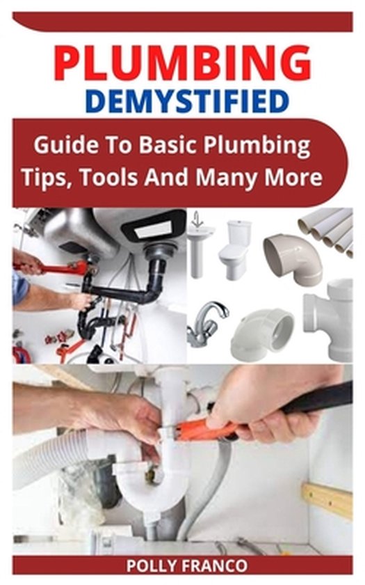 Plumbing Demystified, Polly Franco | 9798760988997 | Boeken | bol