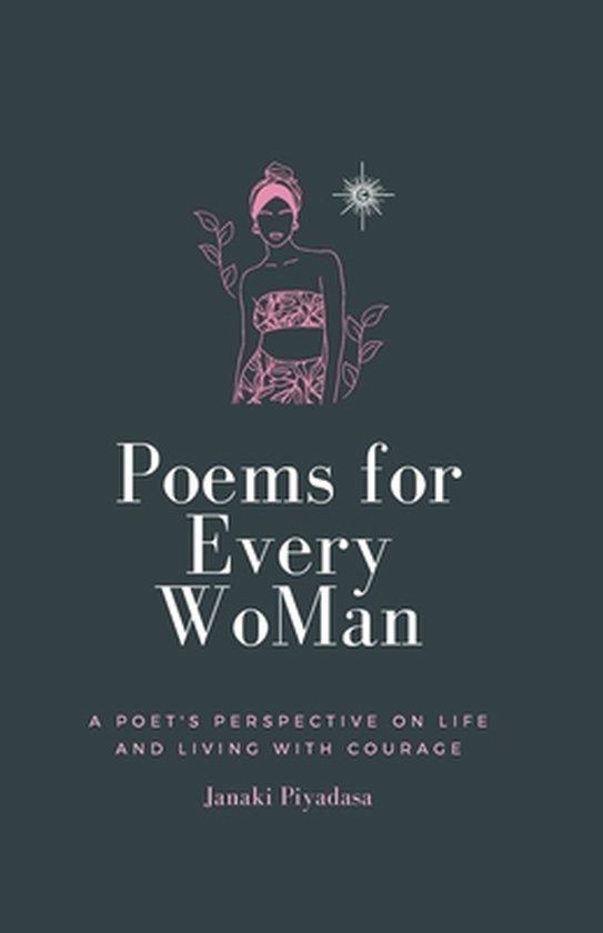 Poems For Every WoMan, Janaki Piyadasa | 9798474320618 | Boeken | bol.com