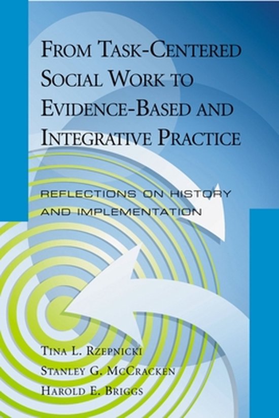 From Task-centered Social Work to Evidence-based and Integrative ...