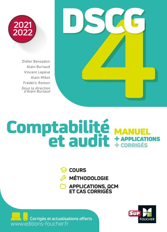 DSCG 4 Comptabilité et audit manuel et applications - Edition 2021-2022 ...