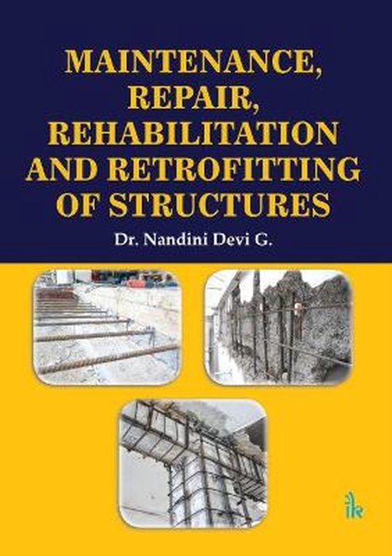 Maintenance, Repair, Rehabilitation and Retrofitting of Structures ...