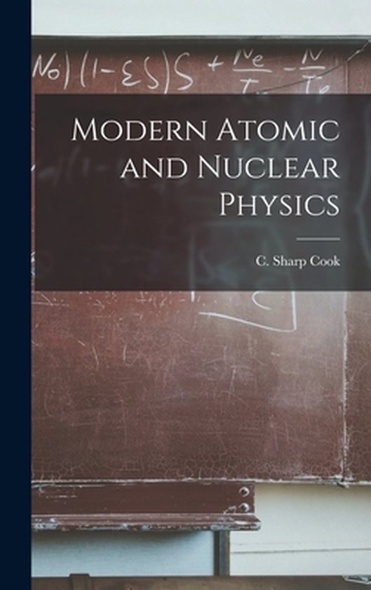 Modern Atomic and Nuclear Physics | 9781013934711 | Boeken | bol
