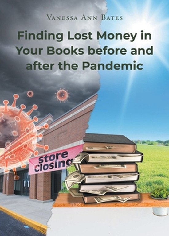 Finding Lost Money in Your Books before and after the Pandemic ...