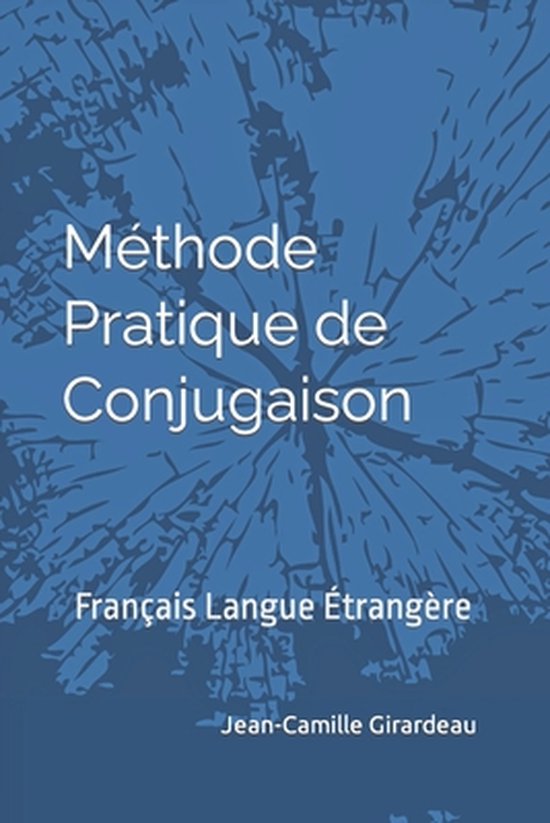 Méthode Pratique de Conjugaison- Méthode Pratique de Conjugaison ...