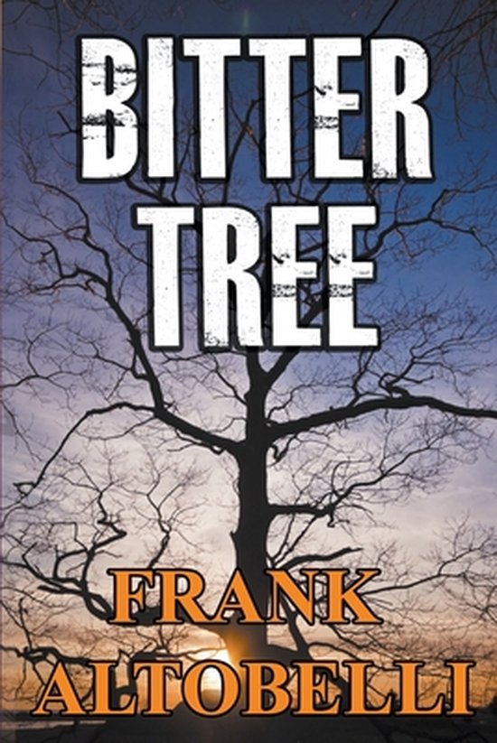 Bitter Tree, Frank Altobelli | 9798201113933 | Boeken | bol.com