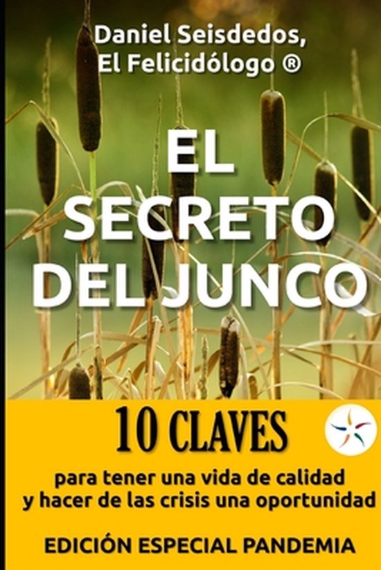 El Secreto del Junco, Daniel Alejandro Seisdedos Reyes | 9798581387986 | Boeken | bol