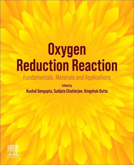 Oxygen Reduction Reaction (ebook) | 9780323907200 | Boeken | bol