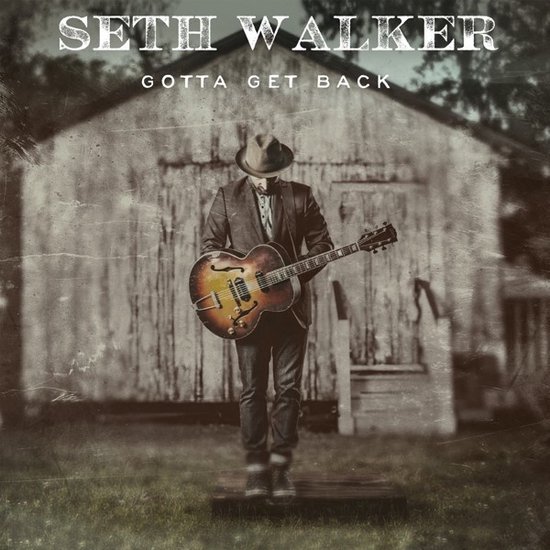 Seth Walker - Gotta Get Back (CD), Seth Walker | CD (album) | Muziek | bol