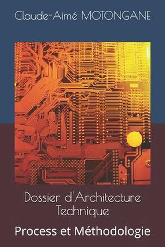 Dossier d'Architecture Technique | 9781099906275 | Claude-Aime Motongane | Boeken | bol