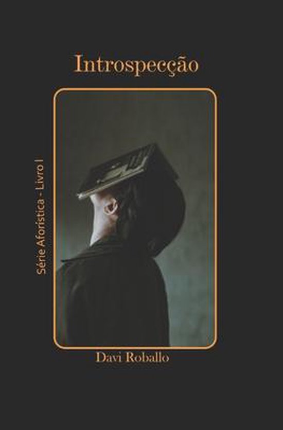 Introspeccao, Davi Roballo | 9781693699061 | Boeken | bol.com