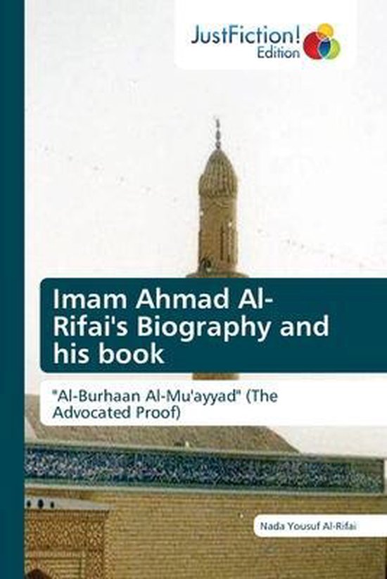 Imam Ahmad Al- Rifai's Biography and his book, Nada Yousuf Al-Rifai ...