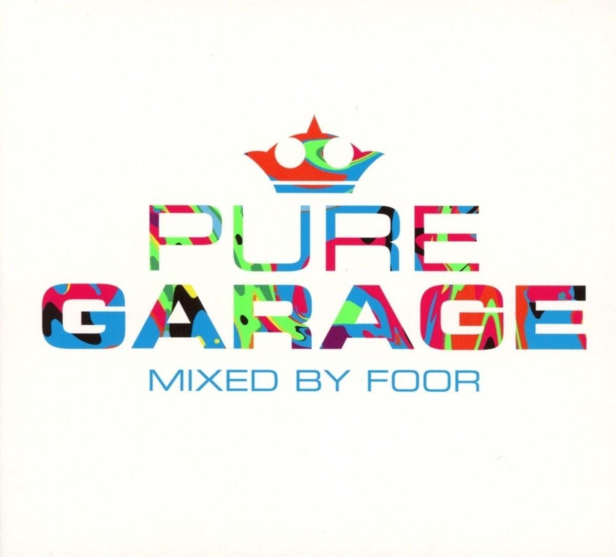 Various Artists - Pure Garage Mixed By Foor (CD), various artists | CD ...
