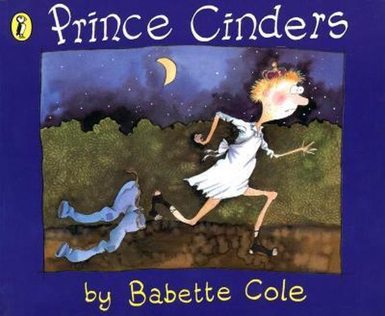Prince Cinders WL, Babette Cole | 9780140555257 | Boeken | bol.com