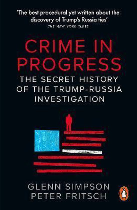 Crime in Progress | 9780141992983 | Glenn Simpson | Boeken | bol.com